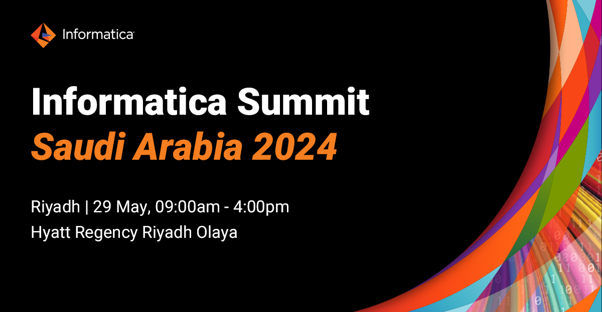 Informatica Summit Saudi Arabia 2024 - Riyadh
